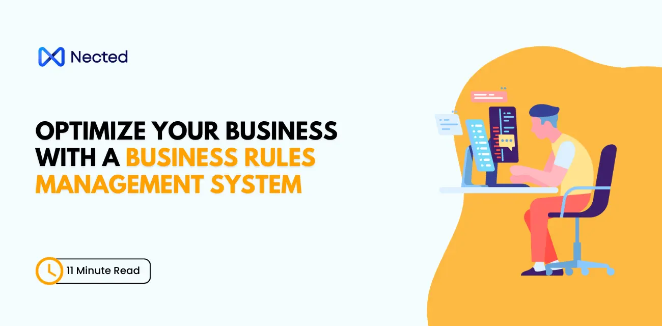Optimizing Decision-Making with Business Rules Management Systems | Nected Blogs